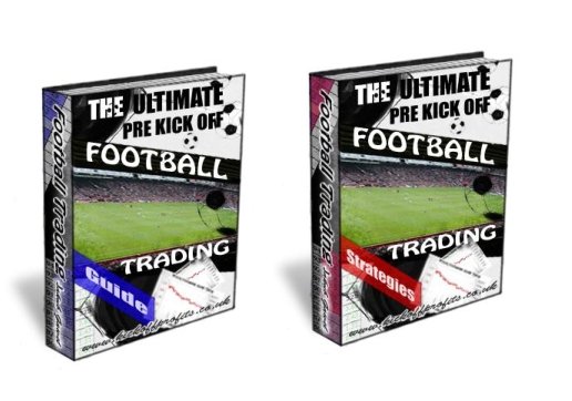 Pre Kick Off Trading - Kick Off Profits